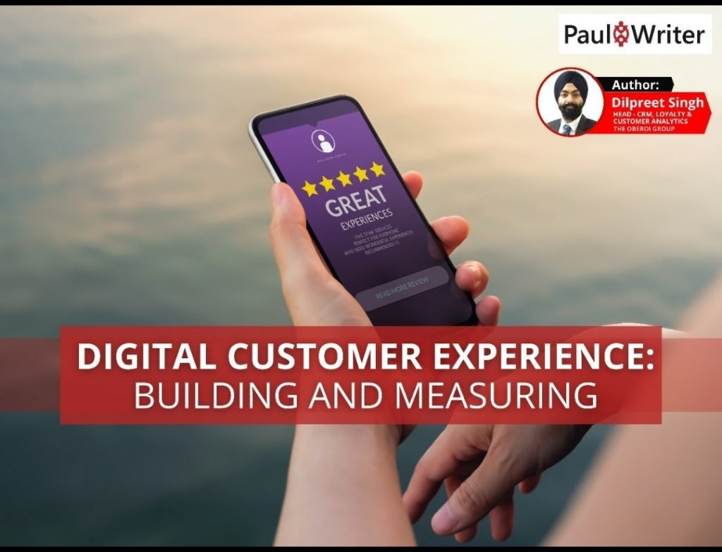 DIGITAL CUSTOMER EXPERIENCE THAT DELIGHTS - Paul Writer